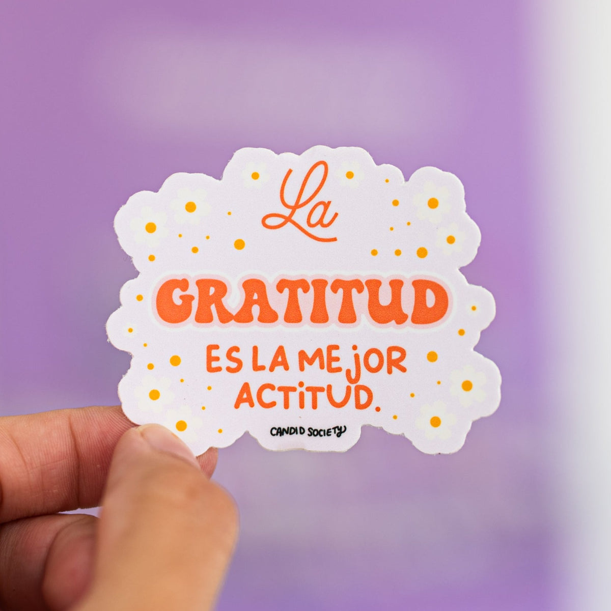 46 - La Gratitud es la Mejor Actitud - Premium Sticker | Candid Society