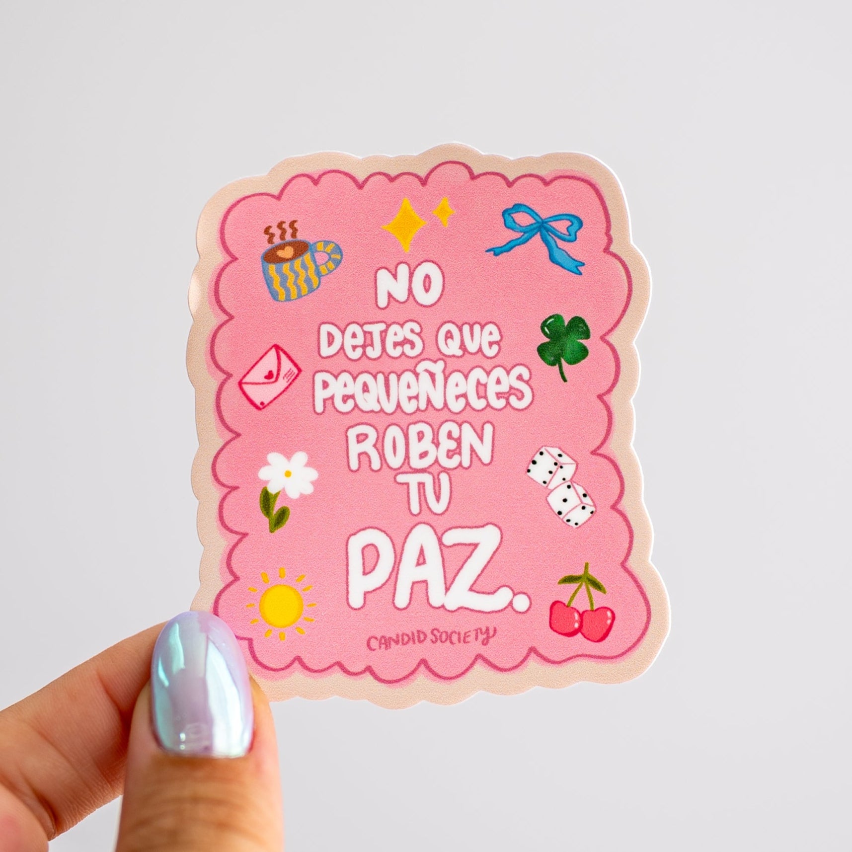 35 - No dejes que pequeñeces roben tu paz - Premium Sticker – Candid ...