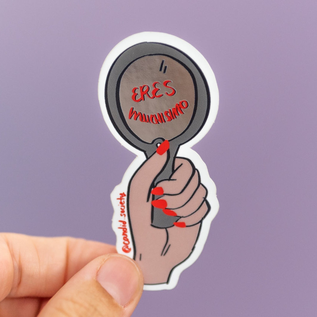 38 - Eres Muchísimo - Premium Sticker [FINAL SALE] – Candid Society