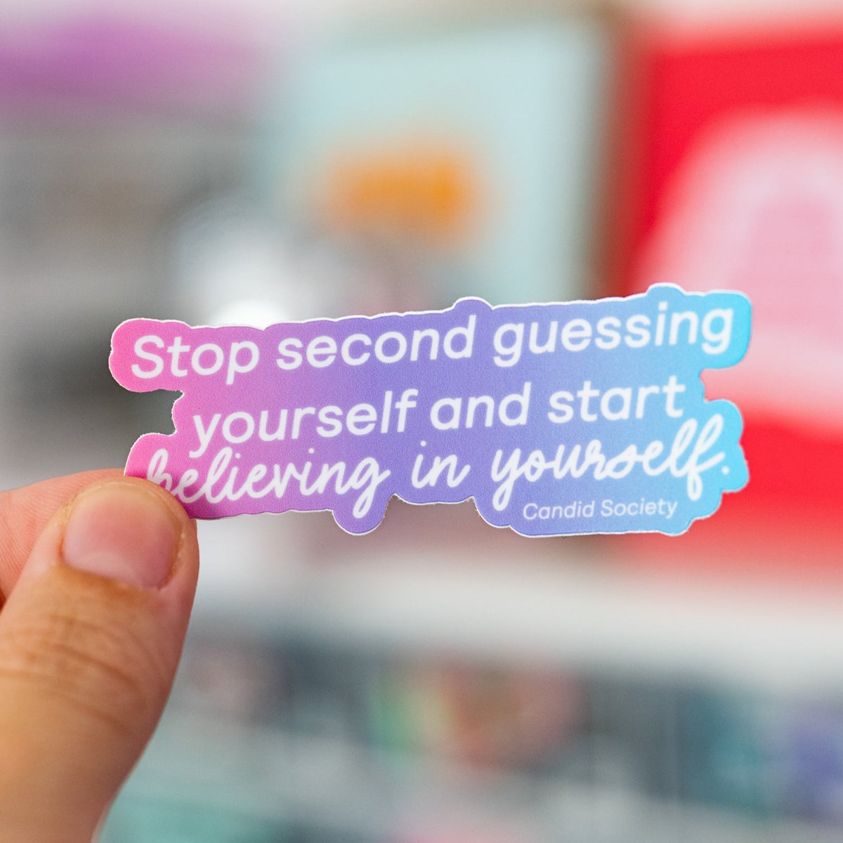 70 - Stop second guessing yourself - Premium Sticker | Candid Society